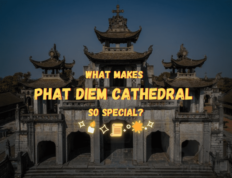 What Makes Phat Diem Cathedral So Special? - Sun Getaways