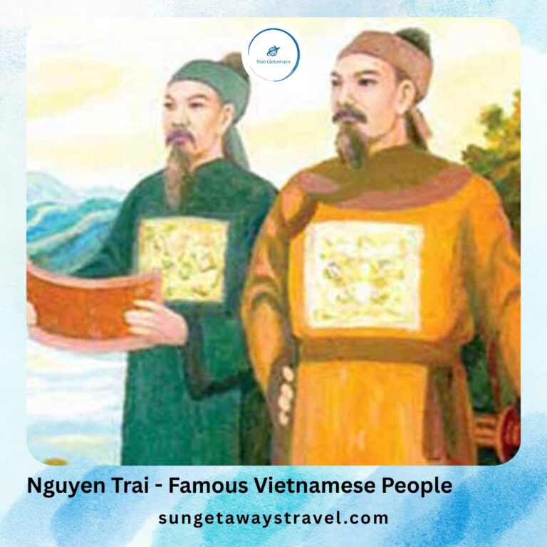 Famous Vietnamese People: Icons of Culture and Heritage