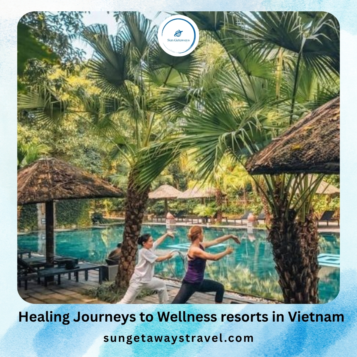 Best Wellness Resorts in Vietnam for Mindful Escapes - Sun Getaways