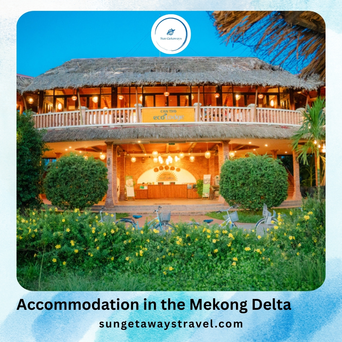 Mekong Delta Accommodation: Where to Stay in Mekong Delta for an ...